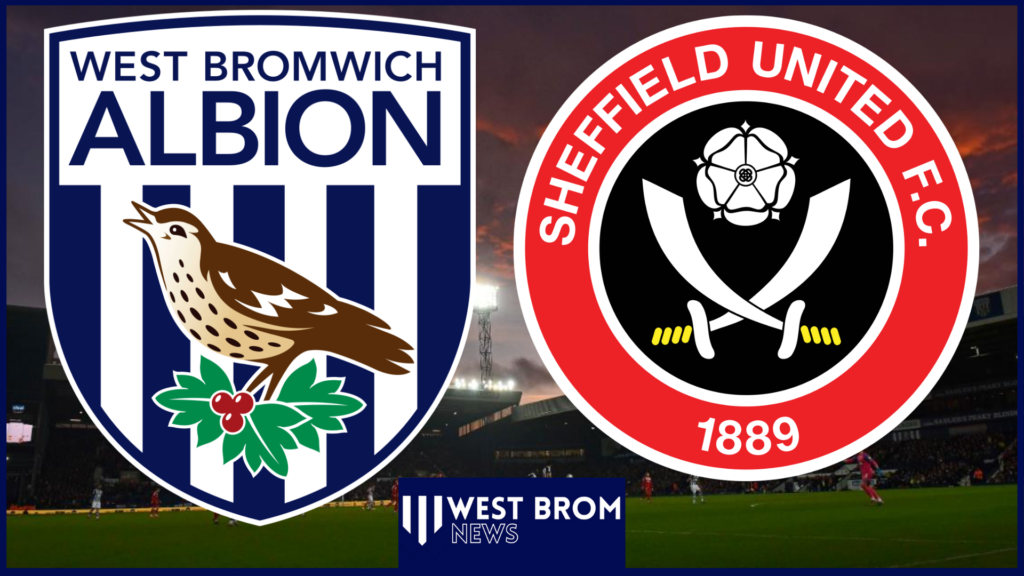 West Brom v Sheffield United: Team news, where to watch, lineups, prediction